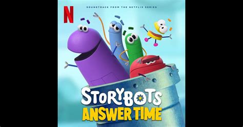 ‎storybots Answer Time Soundtrack From The Netflix Series Album By