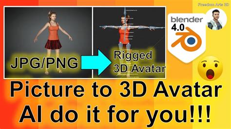 Blender Ai Picture To 3d Avatar Ai Do It For You Auto Rigging Blender Freedom Arts 3d