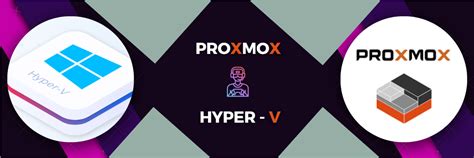 Which Hypervisor Is Suitable For Your Organization Proxmox And Hyper