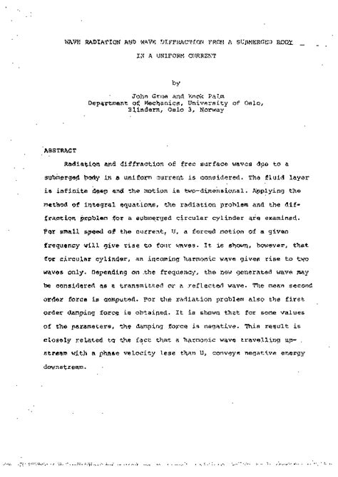 Pdf Wave Radiation And Wave Diffraction From A Submerged Body In A Uniform Current