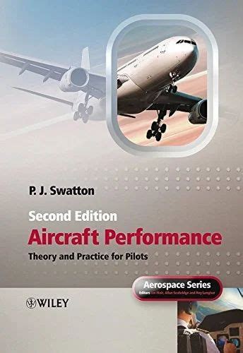 Aircraft Performance Theory And Practice For Pilots Aerospace Series