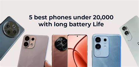 Top 5 Android Phones Under ₹20000 With Best Battery Life May 2025