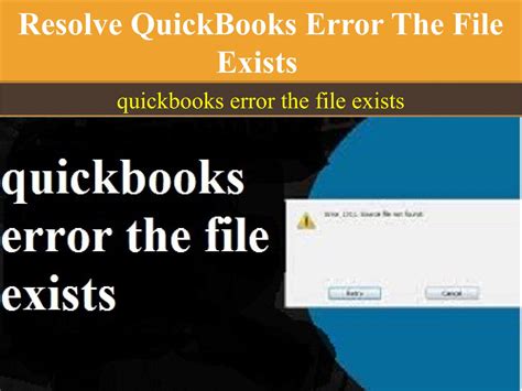 Resolve Quickbooks Error The File Exists By Quickbookactivate121 Issuu