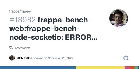 Frappe Bench Web Frappe Bench Node Socketio ERROR Spawn Error Issue Frappe Frappe