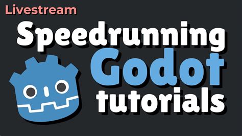 🕹️ Speedrunning Godot Tutorials Before Gmtk Game Jam 🔴 Godot Live Youtube
