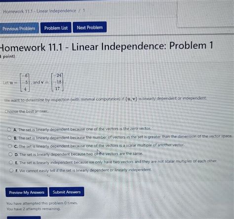 Solved Homework Linear Independence Homework Chegg