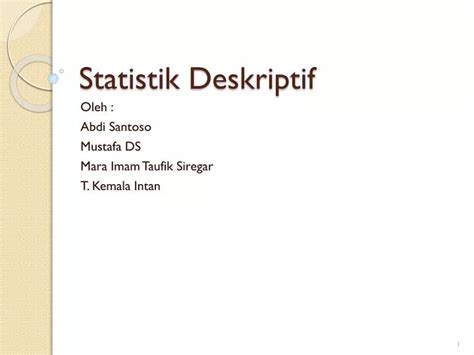 Ppt Statistik Deskriptif Powerpoint Presentation Free Download Id