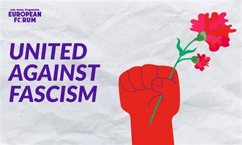 United Against Fascism Is The Key To Building Peace In Europe European Forum
