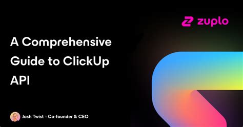 Clickup Api A Comprehensive Guide Zuplo Learning Center