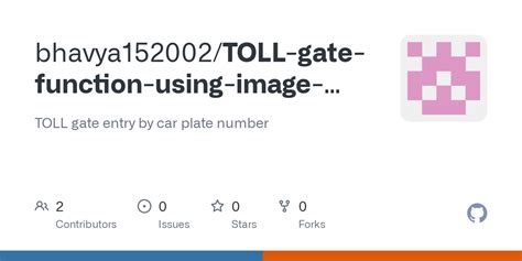 GitHub Bhavya TOLL Gate Function Using Image Processing TOLL Gate Entry By Car Plate Number