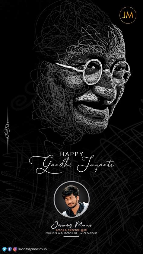Happy Gandhi Jayanti James Muni Happy Gandhi Jayanti Jayanti Gandhi