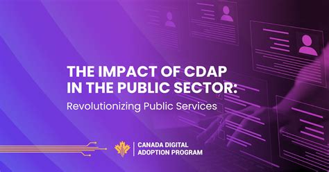 The Impact Of Cdap In The Public Sector Revolutionizing Public Services Digitize Media Corp