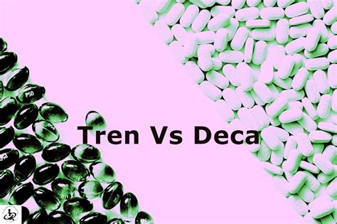 Tren Vs Deca Which Steroid Is Right For You Fussabouthealth