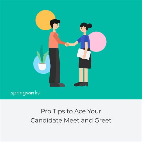 Pro Tips To Ace Your Candidate Meet And Greet Springworks Blog