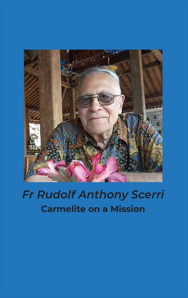 Fr Rudolf Anthony Scerri Carmelite On A Mission Carmelite Media