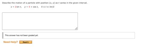 [solved] Describe The Motion Of A Particle With Position