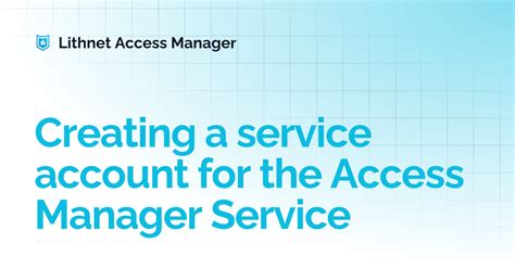 Creating A Service Account For The Access Manager Service Lithnet Access Manager