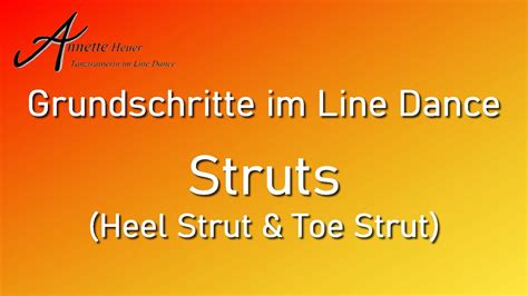 Grundschritte Im Line Dance Struts Heel Strut And Toe Strut Youtube