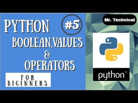 Python Boolean Values And Operators Python Tutorial Python Programming YouTube