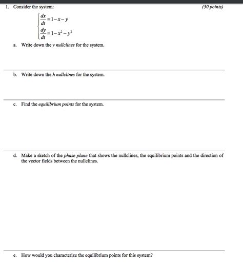 Solved Consider The System Dx Dt X Y Dy Dt Chegg