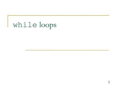 Ppt While Loops Powerpoint Presentation Free Download Id 5401452