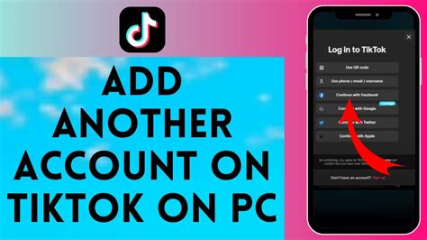 How To Add Another Account On Tiktok Pc Add Another Account On