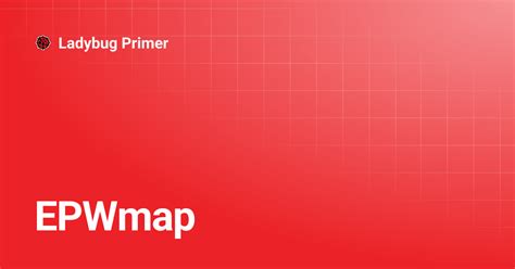 EPWmap Ladybug Primer