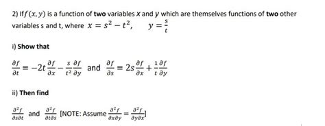 Solved 2 Iff X Y Is A Function Of Two Variables X And Y Chegg Com