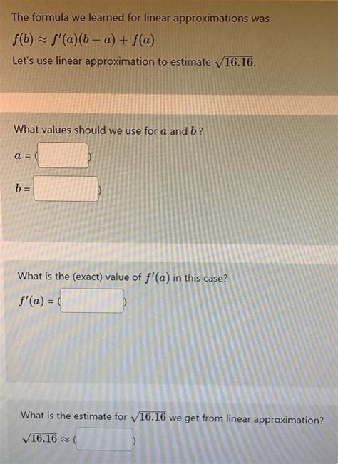 solved the formula we learned for linear approximations was