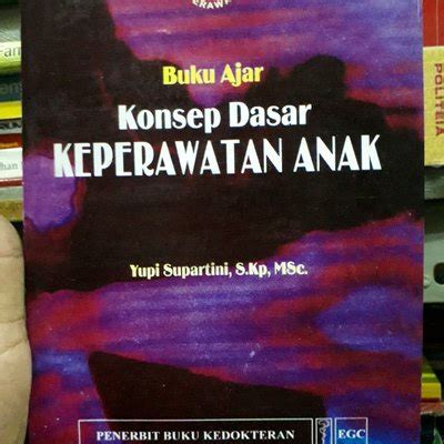 Jual Buku Ajar Konsep Dasar Keperawatan Anak CBSBY Shopee Indonesia
