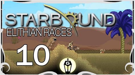Over Sand Stars Let S Play Starbound Elithian Races Mod Playthrough