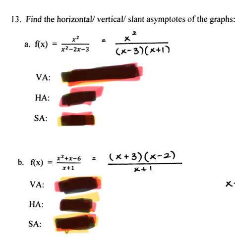 Solved 13 Find The Horizontal Vertical Slant Asymptotes