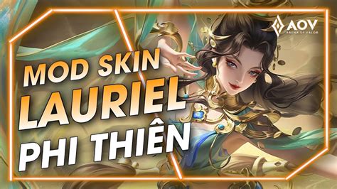 M A Mod Skin Lauriel Phi Thi N M I Nh T S Youtube