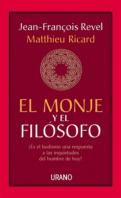 Matthieu Ricard El monje y el filósofo