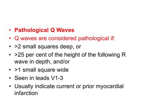 Q Wave In Ecgcauses Of Pathological Q Waves Pptx Heart And