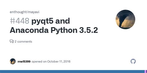 Pyqt And Anaconda Python Issue Enthought Mayavi GitHub