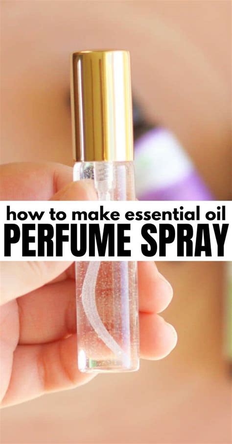 How To Make Essential Oil Perfume Spray