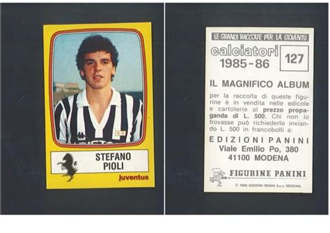 Figurina Calciatori Panini 1985 86 N 127 Pioli Juventus Nuova Non