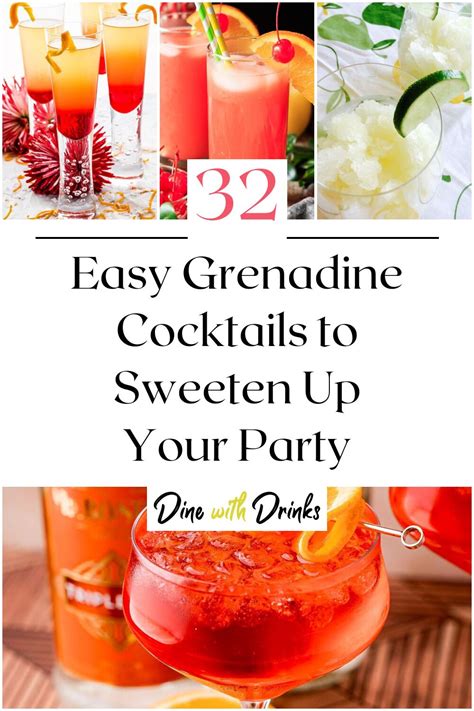 32 Easy Grenadine Cocktails To Sweeten Up Your Party Dinewithdrinks