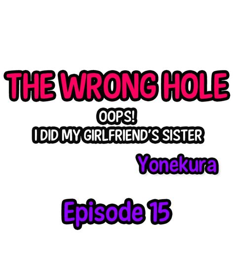 The Wrong Hole Oops I Did My Girlfriends Sister Page 147 Nhentai Hentai Doujinshi And Manga