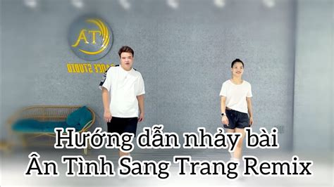 Hướng Dẫn nhảy bài Ân Tình Sang Trang Remix Chero Zumba Duy Bảo