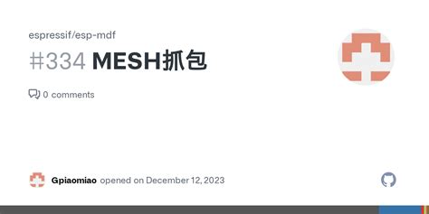 Mesh Issue Espressif Esp Mdf Github