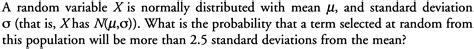 Solved A Random Variable X Is Normally Distributed With Mean μ And