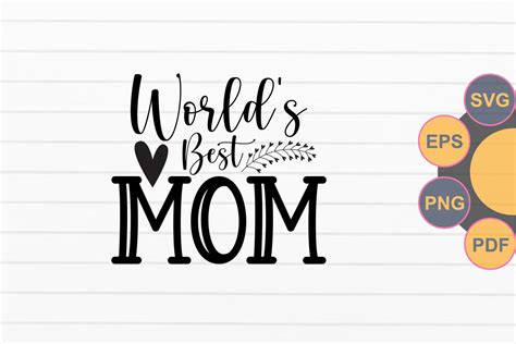 Worlds Best Mom Svg Graphic By Teamwork · Creative Fabrica