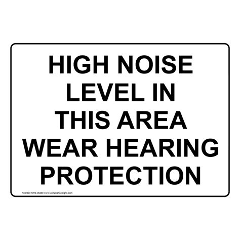 High Noise Level In This Area Wear Hearing Protection Sign Nhe 36280