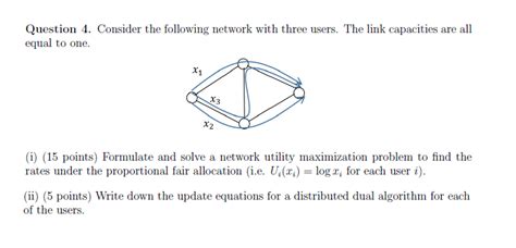 Question 4 Consider The Following Network With Three Chegg Com