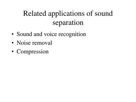 Ppt Sound Source Separation Using 3d Correlogram Fuzzy Logic And