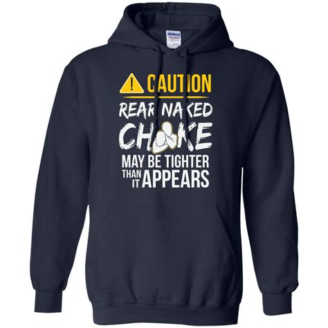 Rear Naked Choke May Be Tighter Funny Jiu Jitsu Shirts Shirt Design