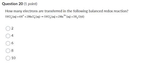 Solved Question 20 1 Point How Many Electrons Are Chegg