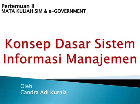 Pertemuan Ii Konsep Dasar Sistem Informasi Manajemenpptx